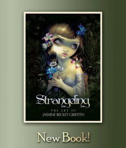 Strangeling: The Art of Jasmine Becket-Griffith - Gothic, Fantasy, Pop ...